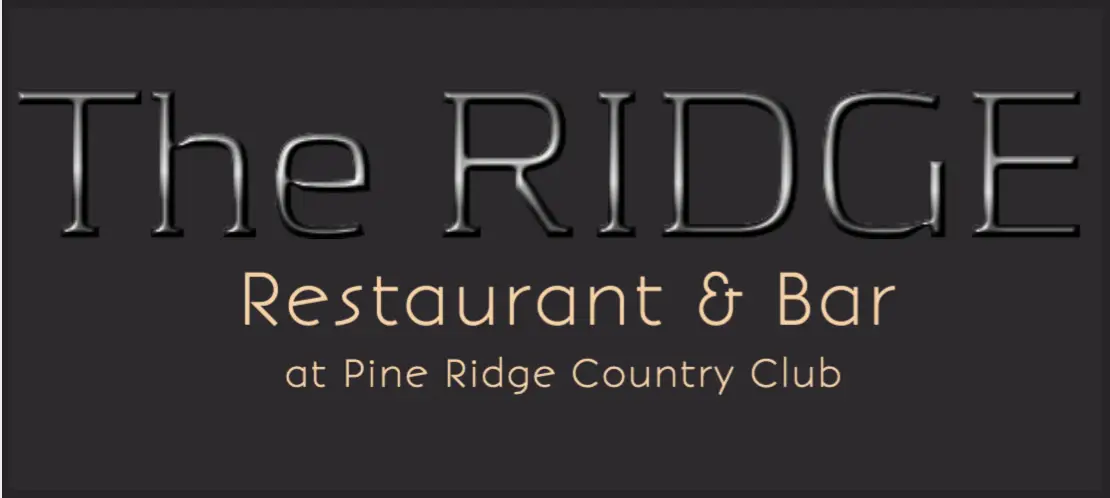 The Ridge Restaurant&Bar MENU | Pine Ridge Country Club